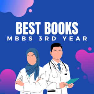 Best Books for MBBS Third Year [NMC Recommended List] – medicoholic